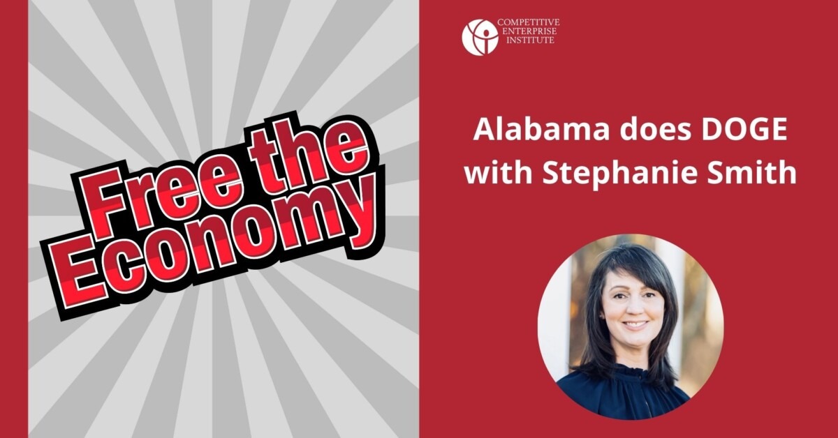 Free the Economy podcast: Alabama does DOGE with Stephanie Smith ...